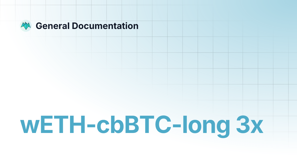wETH-cbBTC-long 3x | General Documentation