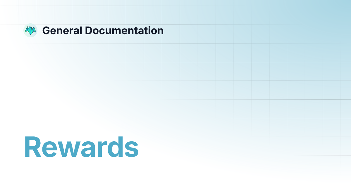 Rewards | General Documentation